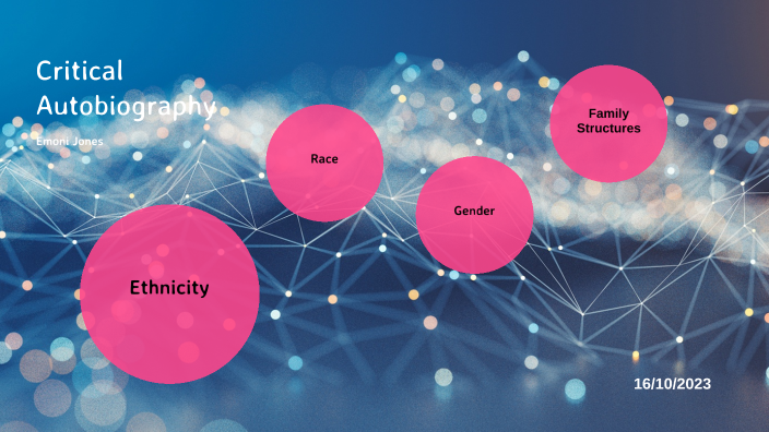 Critical Autobiography by Emoni Jones on Prezi