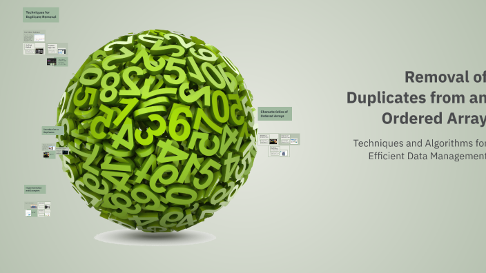 Removal of Duplicates from an Ordered Array by C J on Prezi