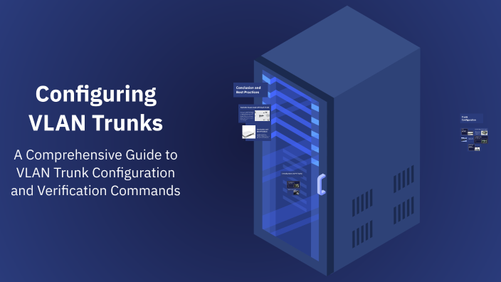 Configuring VLAN Trunks by Ryan Nandlal on Prezi