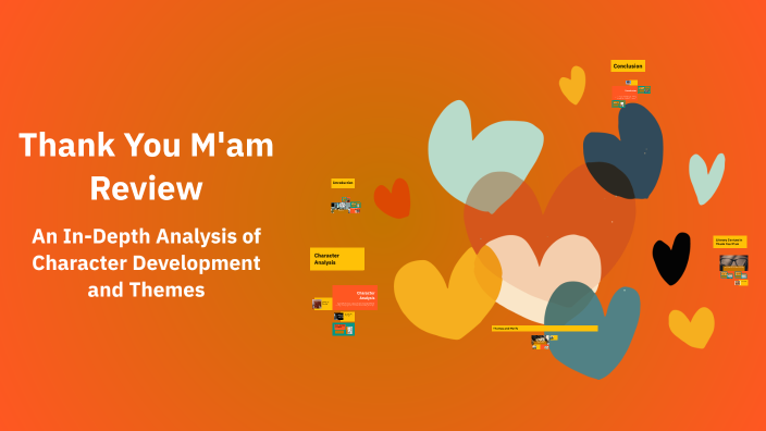 Thank You M'am Review by Molly Seffinga on Prezi
