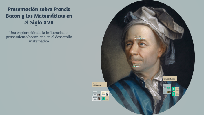 Presentación sobre Francis Bacon y las Matemáticas en el Siglo XVII by ...