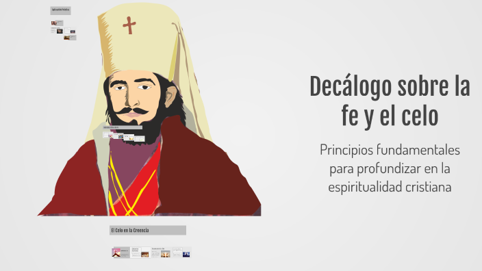 Decálogo sobre la fe y el celo by Alejandro Cabezas on Prezi