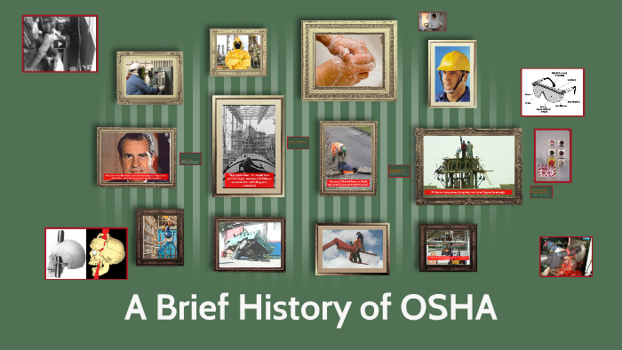 A Brief History of OSHA by Casey Rabs on Prezi
