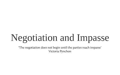 negotiation and impasse by Van Diehl on Prezi