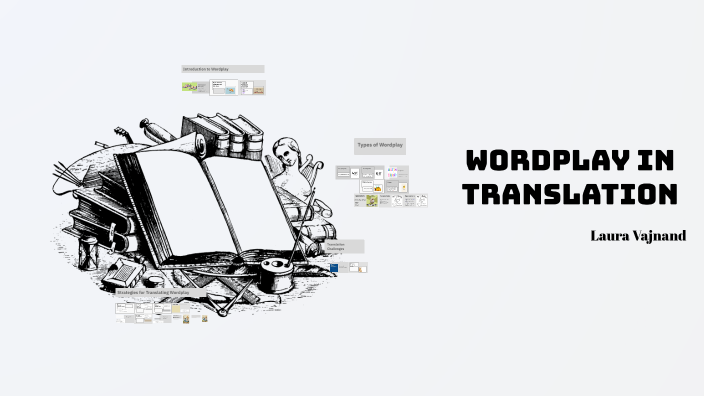 Types of Wordplay with Examples by Laura V on Prezi