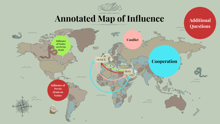 Annotated Map of Influence by AZRIEL JOYCE on Prezi