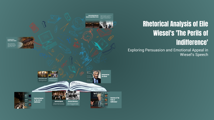 Rhetorical Analysis of Elie Wiesel's 'The Perils of Indifference' by ...
