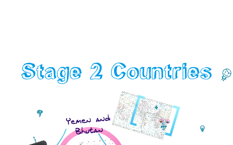 Demographic Transition of stage 2 countries by Yuchen Zhao on Prezi
