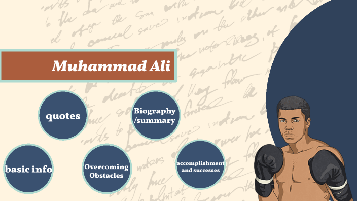 Muhammad Ali Biography by NM - 07RR 803531 Thorndale PS on Prezi