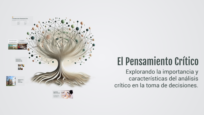 El Pensamiento Crítico by Yesira Berrios Perez on Prezi