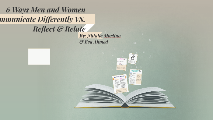 6 Ways Men and Women Communicate Differently VS. Reflect & R by eva ...