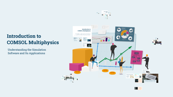 Introduction to COMSOL Multiphysics by Ahana Fatima on Prezi
