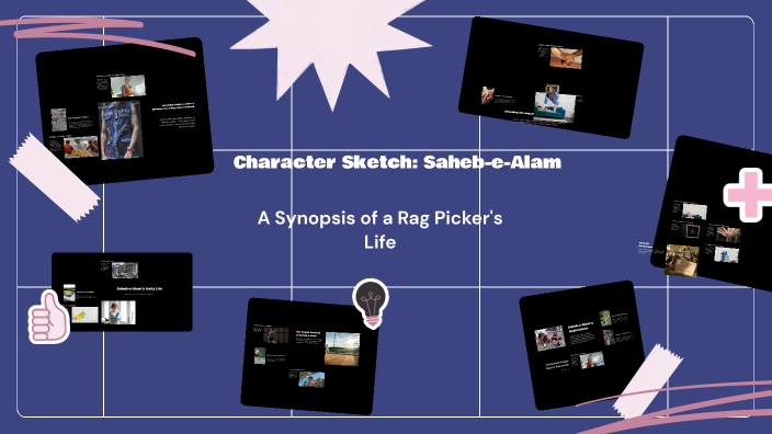 Character Sketch: Saheb-e-Alam by Subhadra Ramesh on Prezi