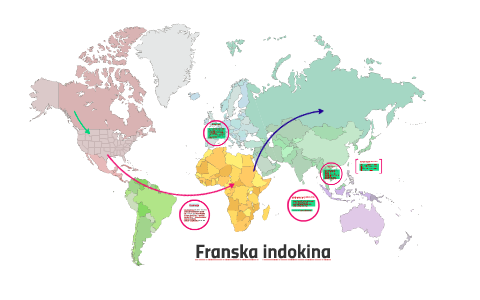 Franska indokina by Stina Danielsson on Prezi