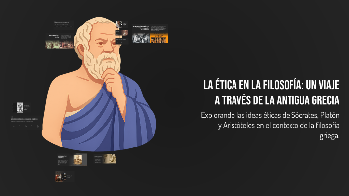 La Ética en la Filosofía: Un Viaje a Través de la Antigua Grecia by ...