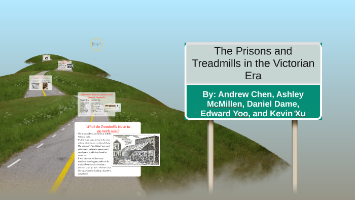 Jails/Prisons and Treadmills of Victorian England by Andrew Chen on Prezi