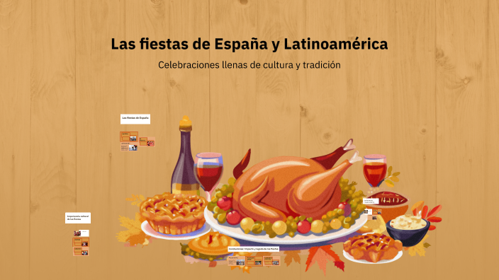 Las fiestas de España y Latinoamérica by carola tidona on Prezi