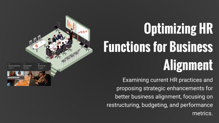 Optimizing HR Functions for Business Alignment by TIN LUONG on Prezi