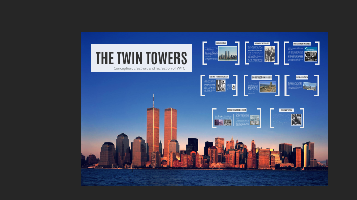 THE TWIN TOWERS presentation by Anirudh Suresh on Prezi