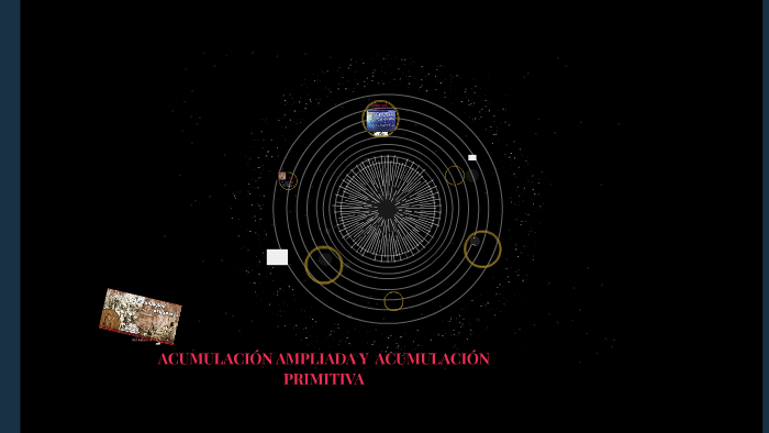 ACUMULACION AMPLIADA Y ACUMULACION PRIMITIVA by Jhonatan Alexander ...