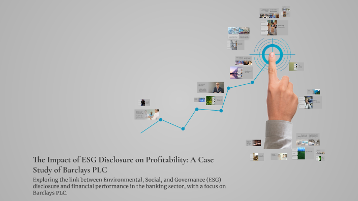 The Impact of ESG Disclosure on Profitability: A Case Study of Barclays ...