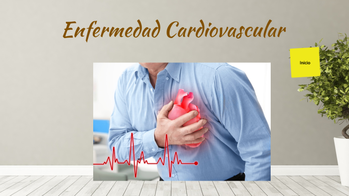 Enfermedad Cardiovascular by JUNIOR BRAYAN PALMA CAMPOS on Prezi