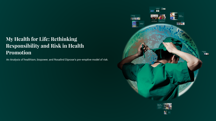 My Health for Life: Rethinking Responsibility and Risk in Health ...