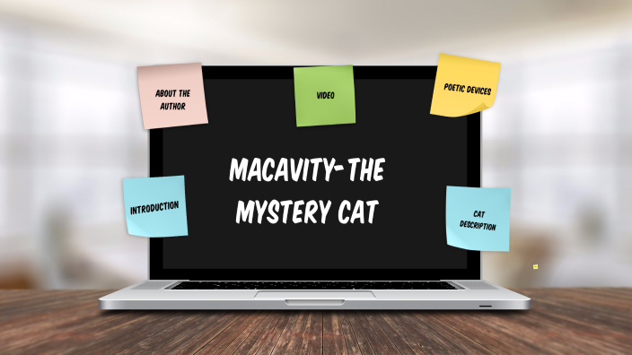 Macavity: the mystery cat by Angel Tiwari on Prezi