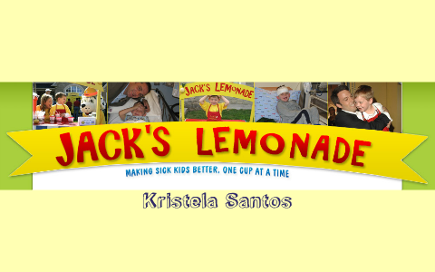 Jack's Lemonade Stand by kristela santos on Prezi