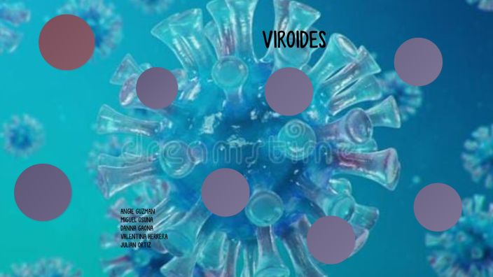 VIROIDES by angie guzman on Prezi