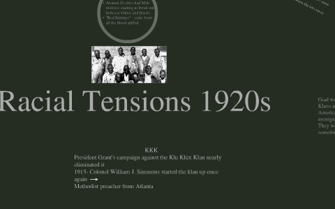 Racial Tensions in the 1920s by Jamie McLain on Prezi