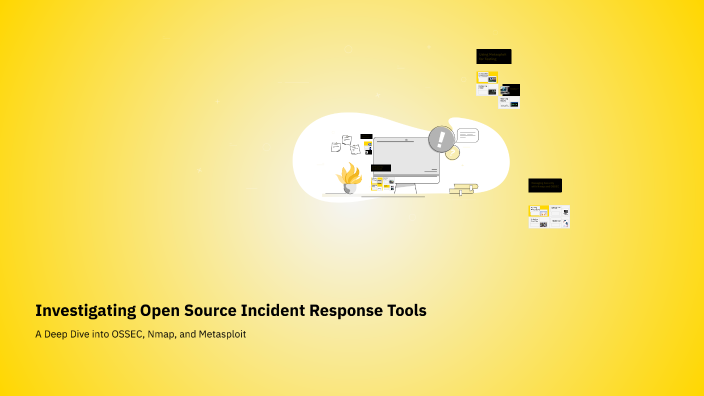 Investigating Open Source Incident Response Tools by Manoj Kumar Yasangi on Prezi