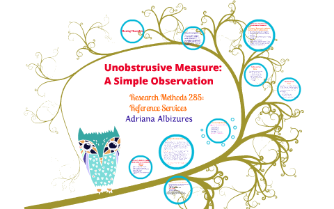Unobstrusive Measure: A Simple Observation by Adriana Albizures on Prezi