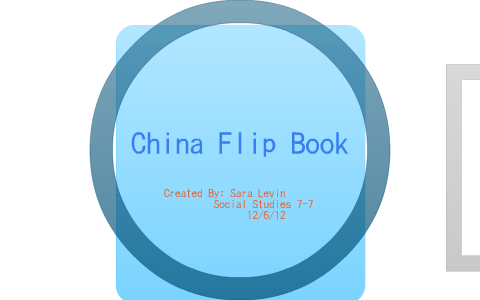 China Flipbook by Sara Levin on Prezi