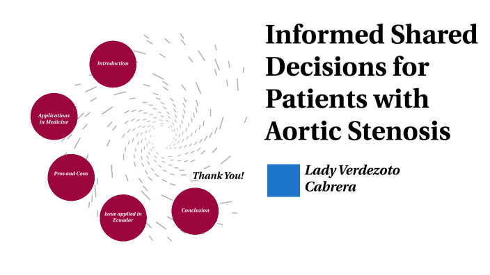 Informed Shared Decisions for Patients with Aortic Stenosis by Lady ...