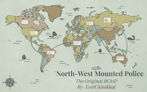 North-West Mounted Police by Evan Ainikkal on Prezi