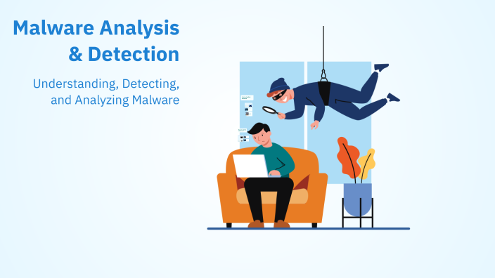 Malware Analysis & Detection by Joseph on Prezi