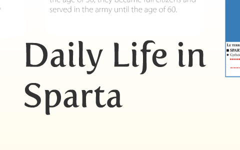 Daily Life in Sparta by Austin Miller on Prezi
