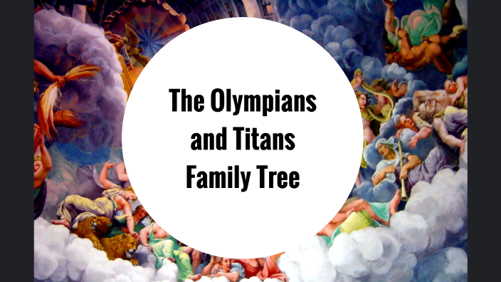 The Olympians and Titans Family Tree by Kenzie Drummond on Prezi