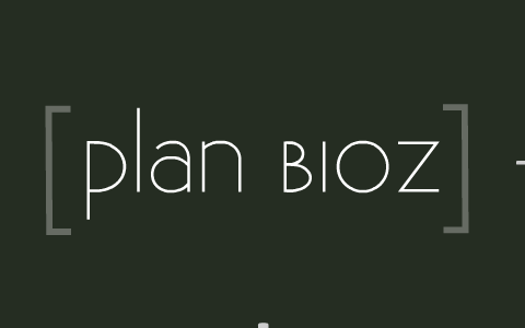 Plan BIOZ by Maciej Małecki on Prezi