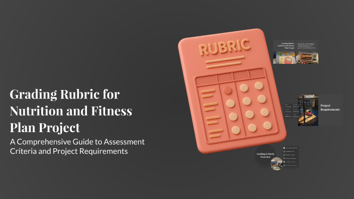 Grading Rubric for Nutrition and Fitness Plan Project by Keiazya ...
