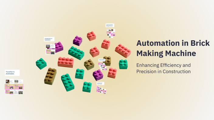Automation in Brick Making Machine by Akash Gowda H S on Prezi