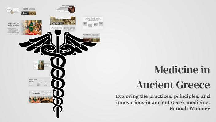 Medicine in Ancient Greece by Hannah Wimmer on Prezi
