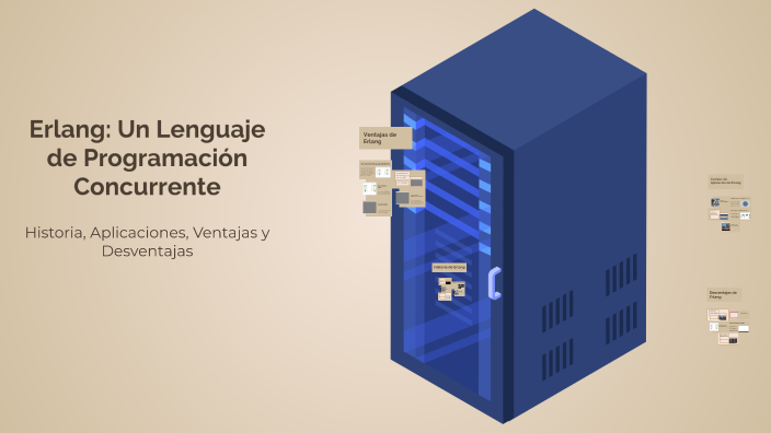 Erlang: Un Lenguaje de Programación Concurrente by Anthony LC on Prezi