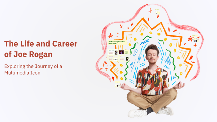 The Life and Career of Joe Rogan by Marek Nemec on Prezi