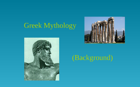 Greek Mythology (Background) by nelson campbell on Prezi