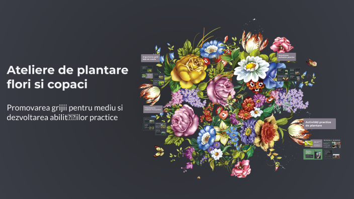 Ateliere de plantare flori si copaci by alexa ana mihaela on Prezi