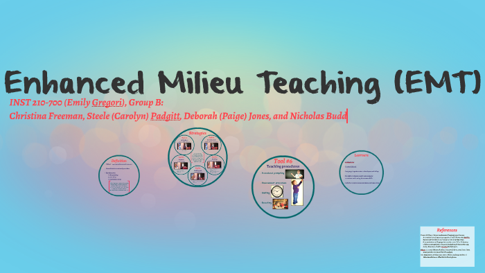 Enhanced Milieu Teaching (EMT) by Christina Freeman on Prezi