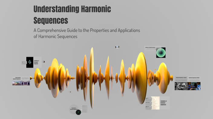 Understanding Harmonic Sequences by Christian Lee Armenta on Prezi