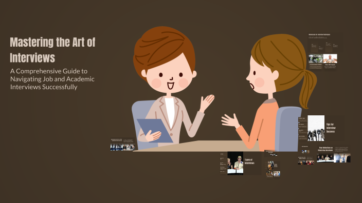 Mastering the Art of Interviews by Yusra Abukar Ali on Prezi